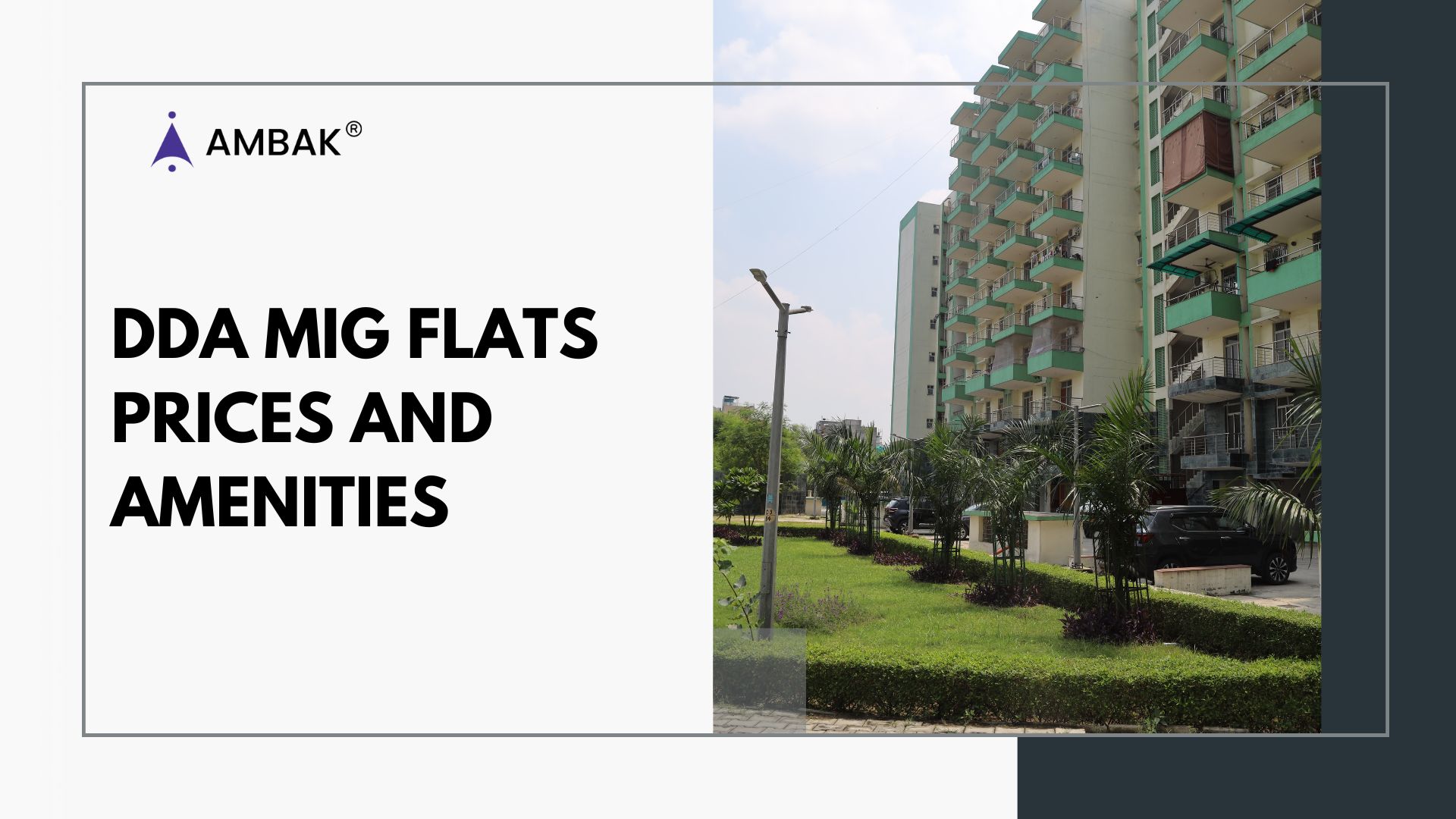 DDA MIG Flats: Pricing and Amenities - Ambak- Simplifying home loan ...
